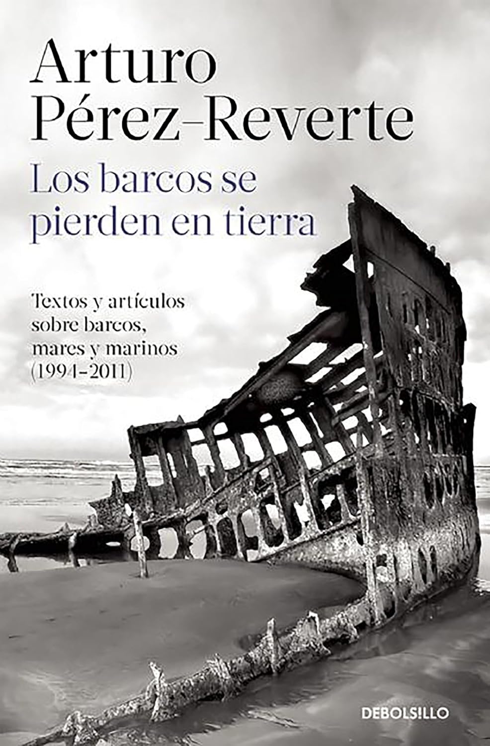 Los barcos se pierden en tierra (Spanish Edition): Pérez-Reverte ...
