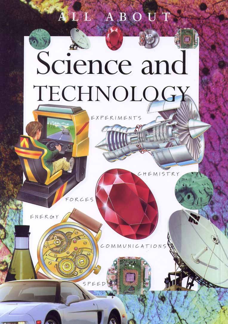 All About Science and Technology: Jack Challoner: 9781840844580: Amazon ...