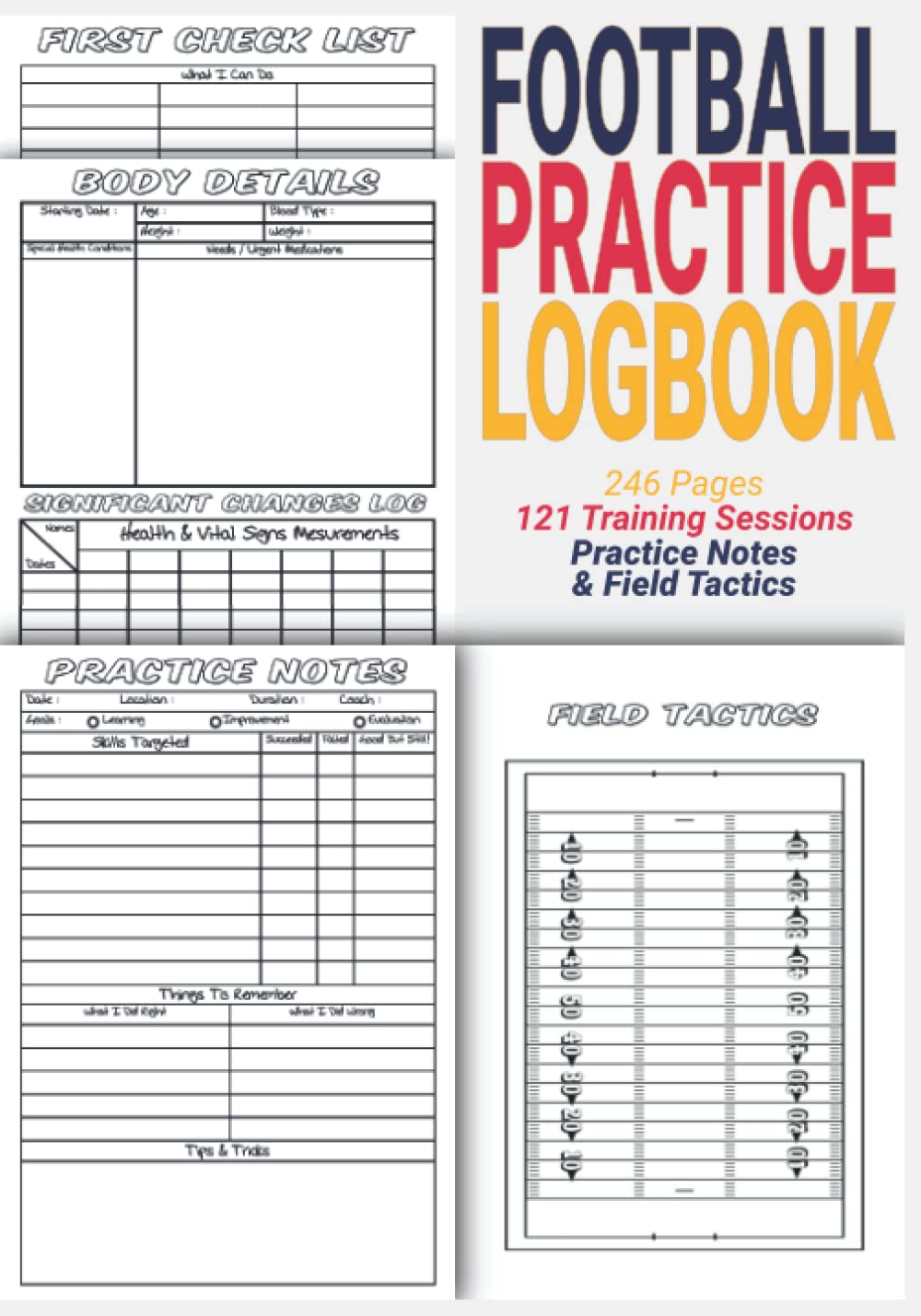 Football Practice Logbook: A Training Journal for any Sex or Age ...