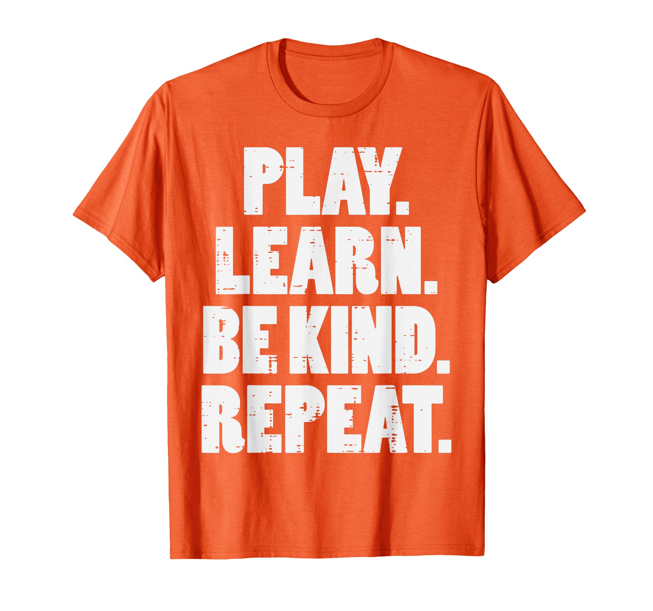 Amazon.com: Play Learn Be Kind Repeat Kid Unity Day Orange Anti ...