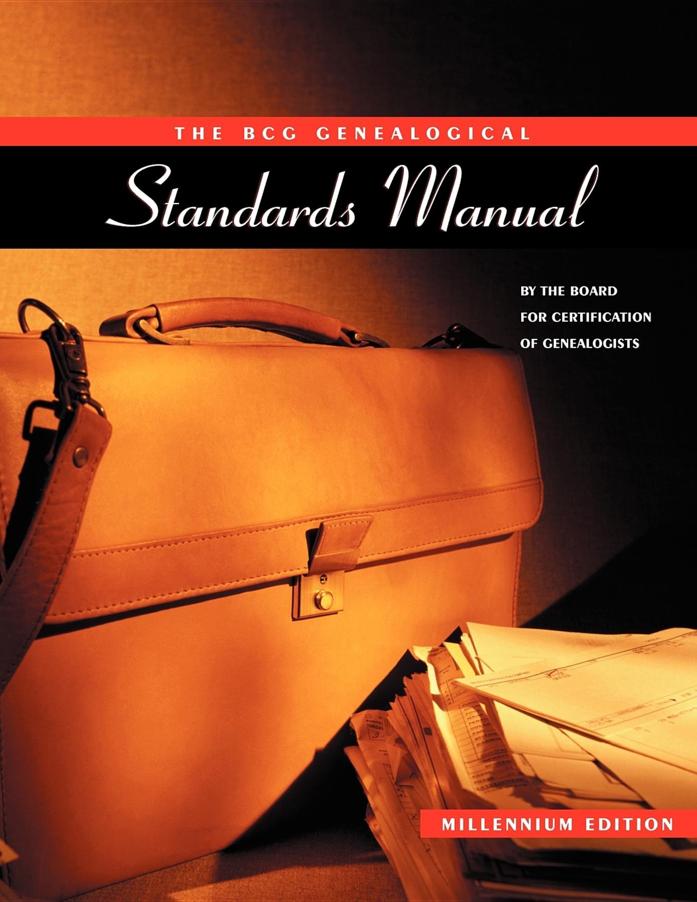 The BCG Genealogical Standards Manual: Board for Certification of ...