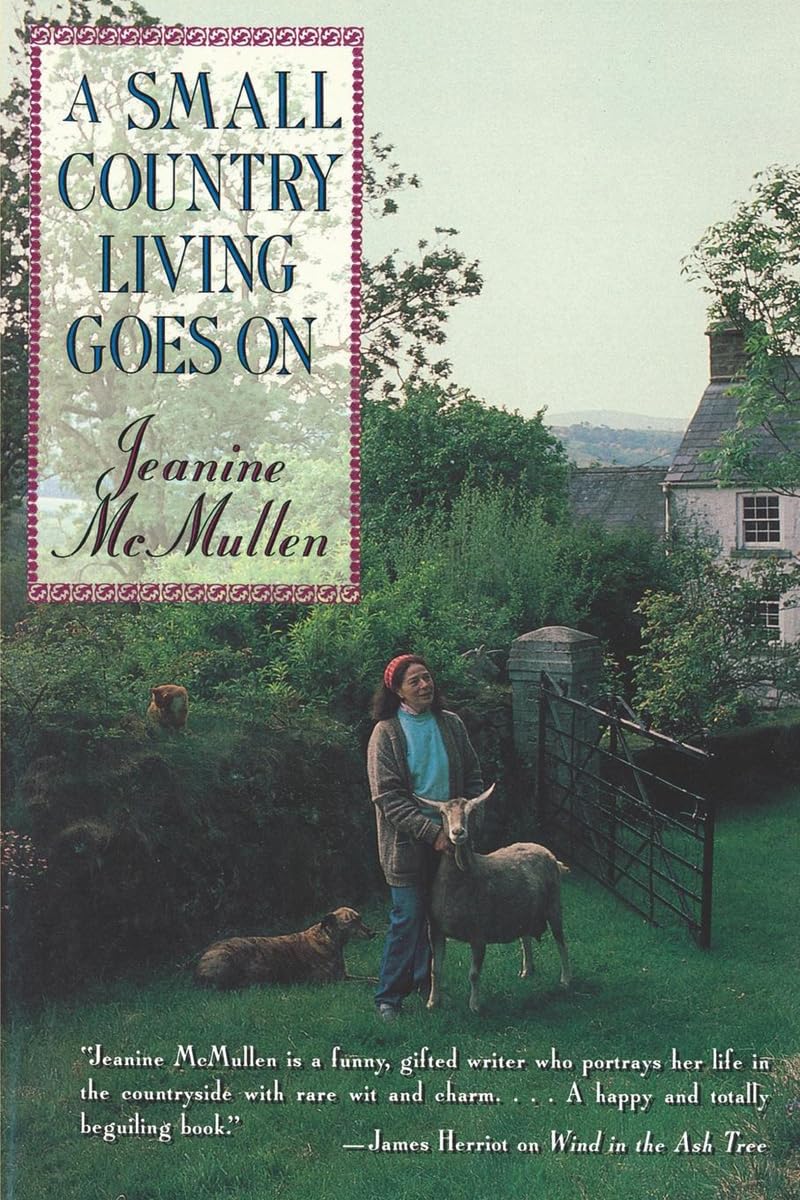 Amazon.com: A Small Country Living Goes On: 9780393335149: McMullen ...