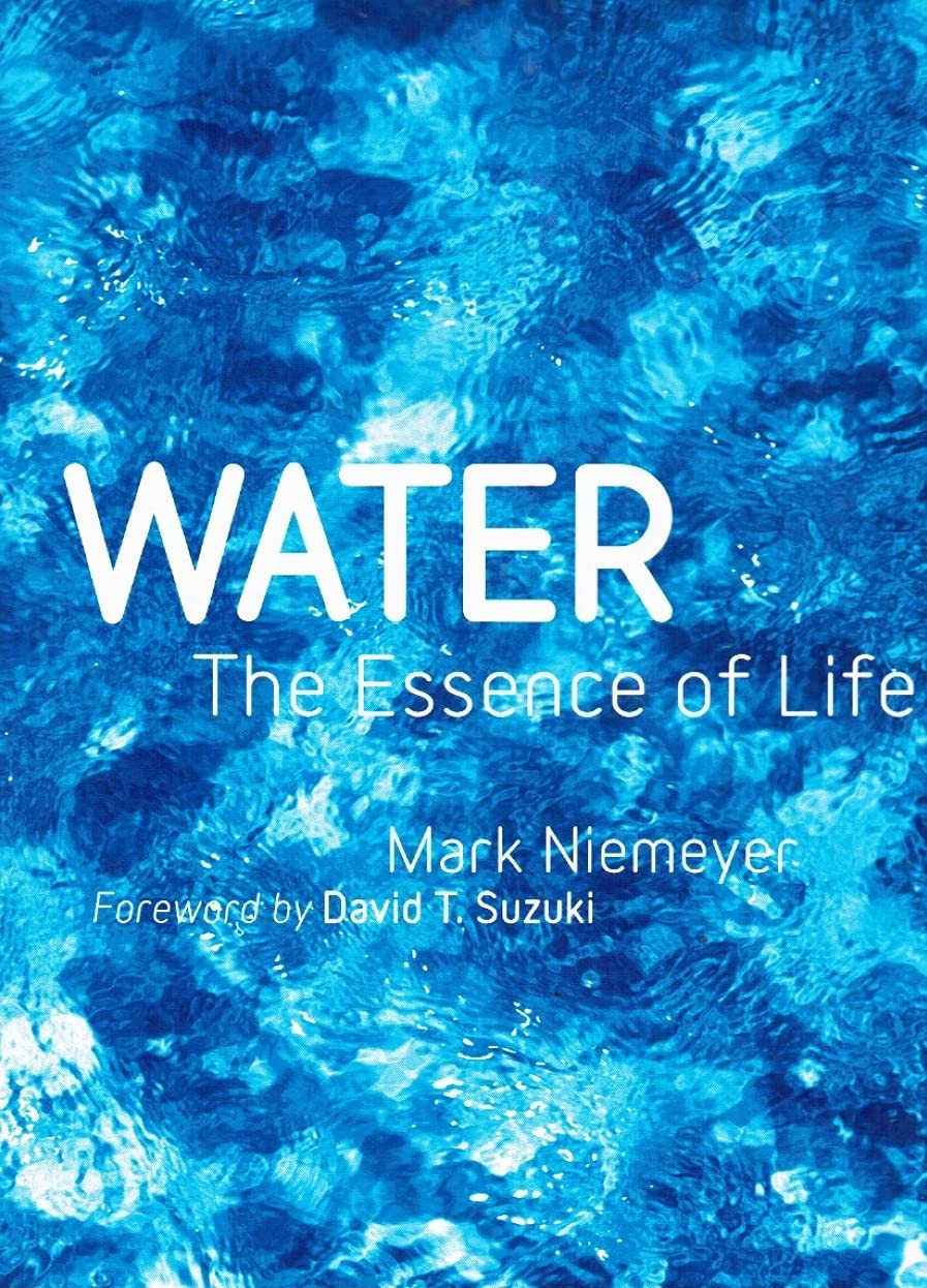 Water: The Essence of Life: Niemeyer, Mark: 9781844837199: Amazon.com ...