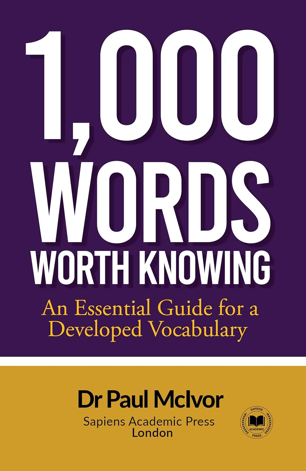 1,000 Words Worth Knowing: An Essential Guide for a Developed ...