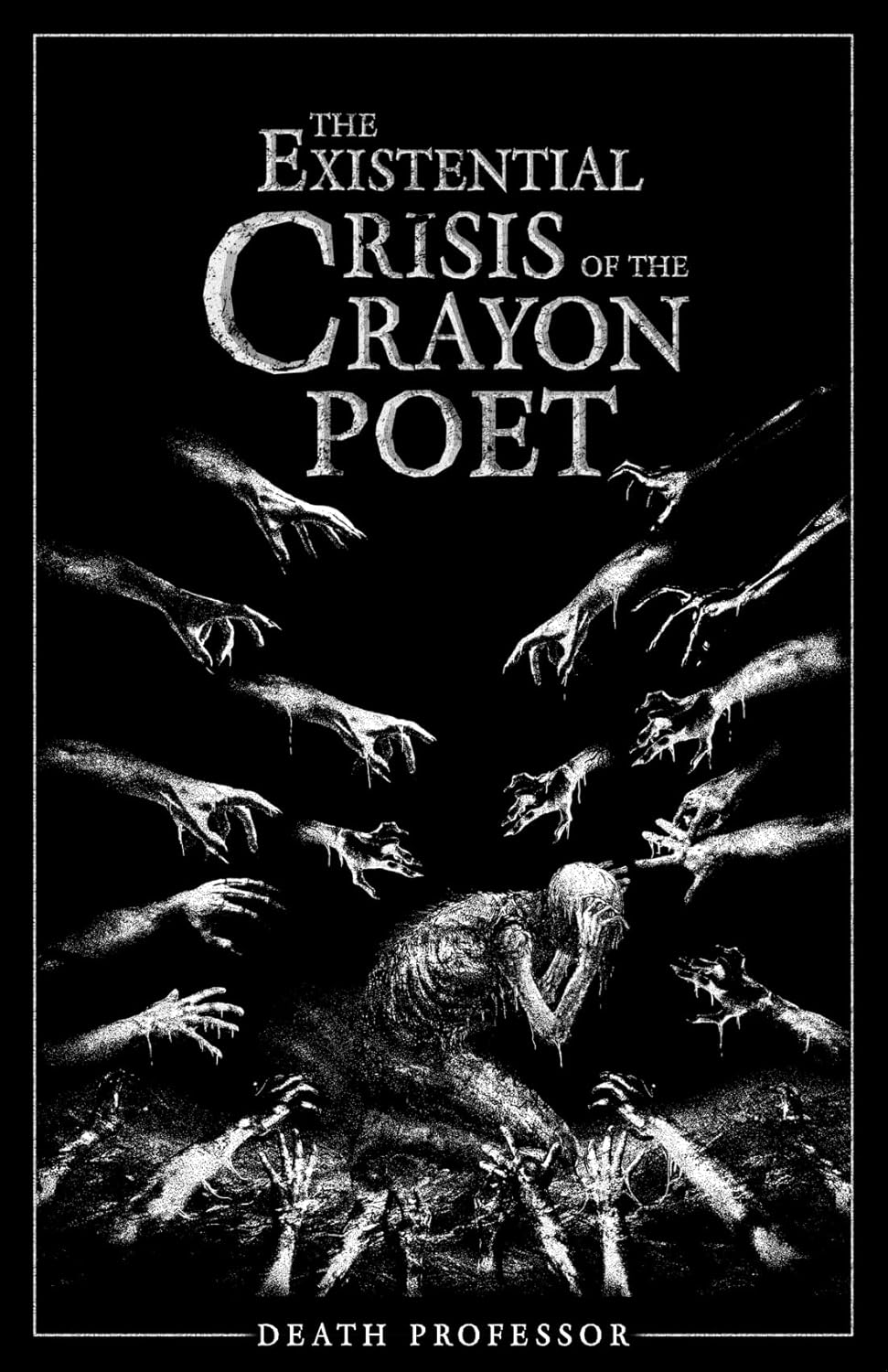 Amazon.com: The Existential Crisis of the Crayon Poet eBook : Professor ...