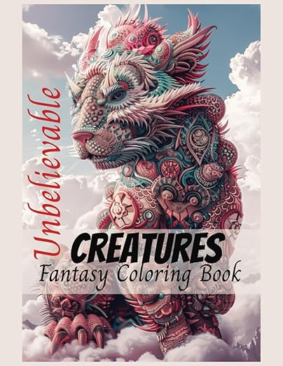 Amazon.com: Unbelievable Creatures Fantasy Coloring: Mythical Creatures ...