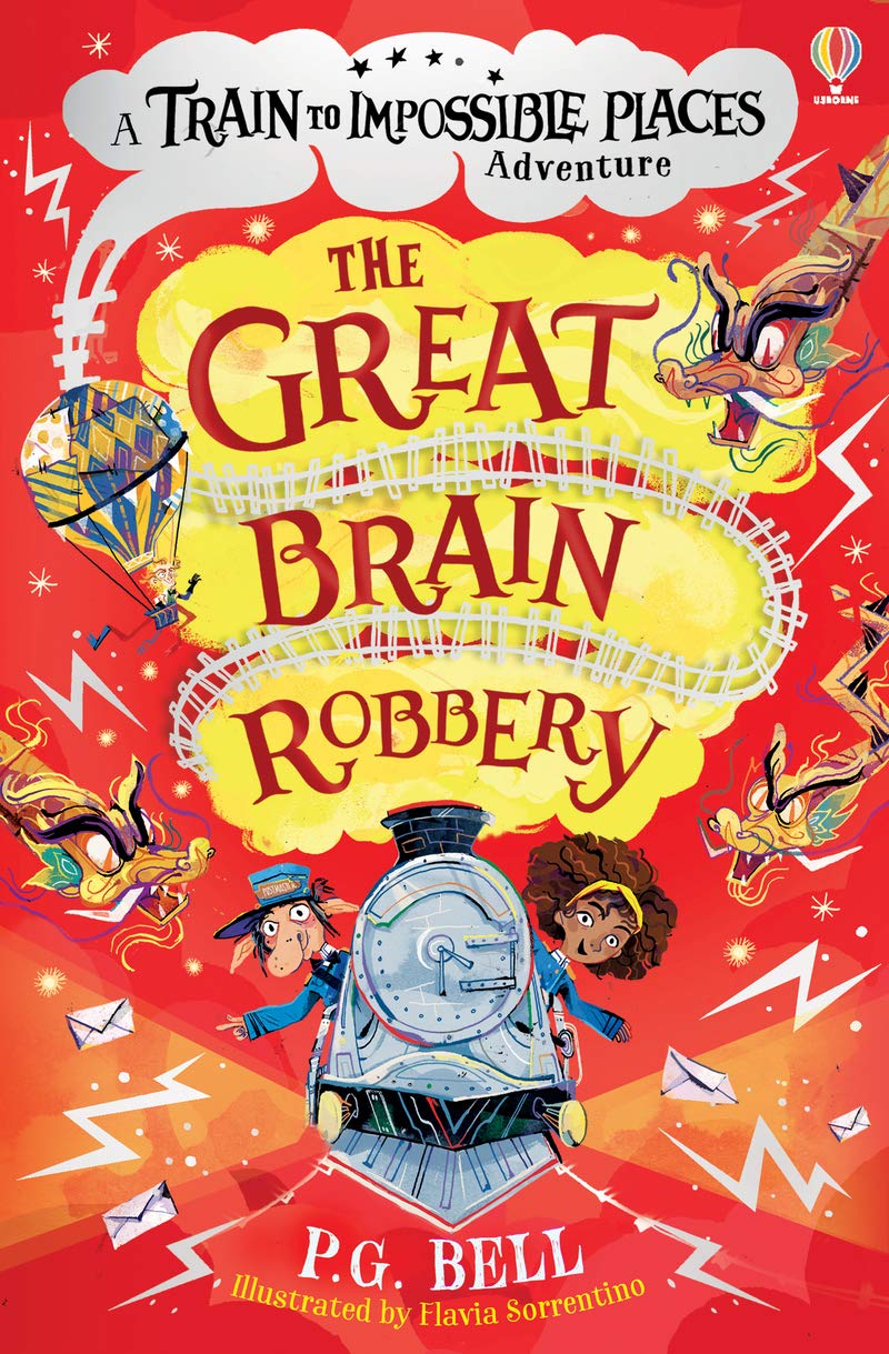 The Great Brain Robbery (The Train to Impossible Places #2): 1 (Train ...