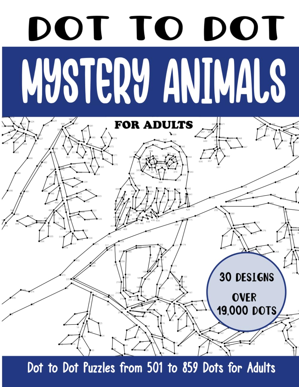 Dot to Dot Mystery Animals: Connect the Dots Book for Adults (Over ...