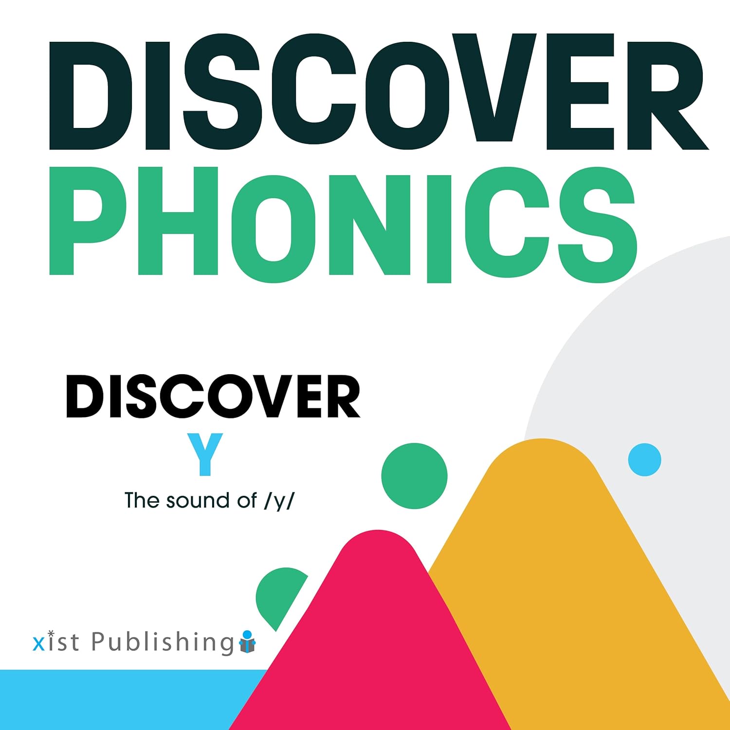 Discover Y (Discover Phonics Consonants) eBook : Hoeft, August: Amazon ...