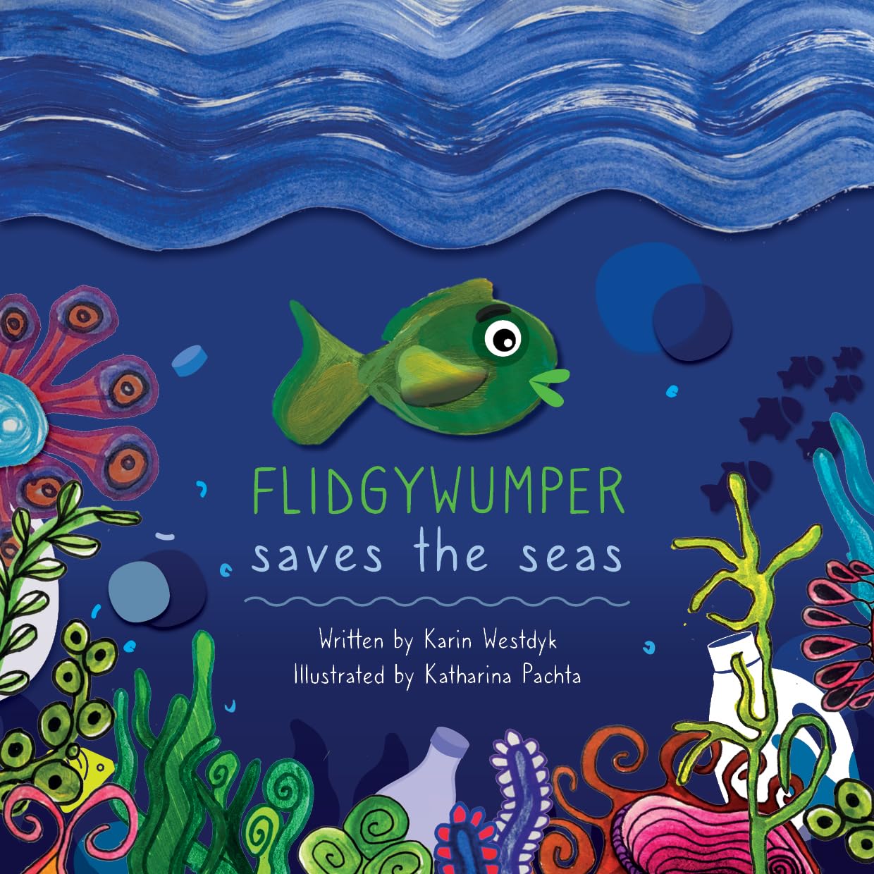 Amazon.com: Flidgywumper Saves the Seas: Story of how a little green ...