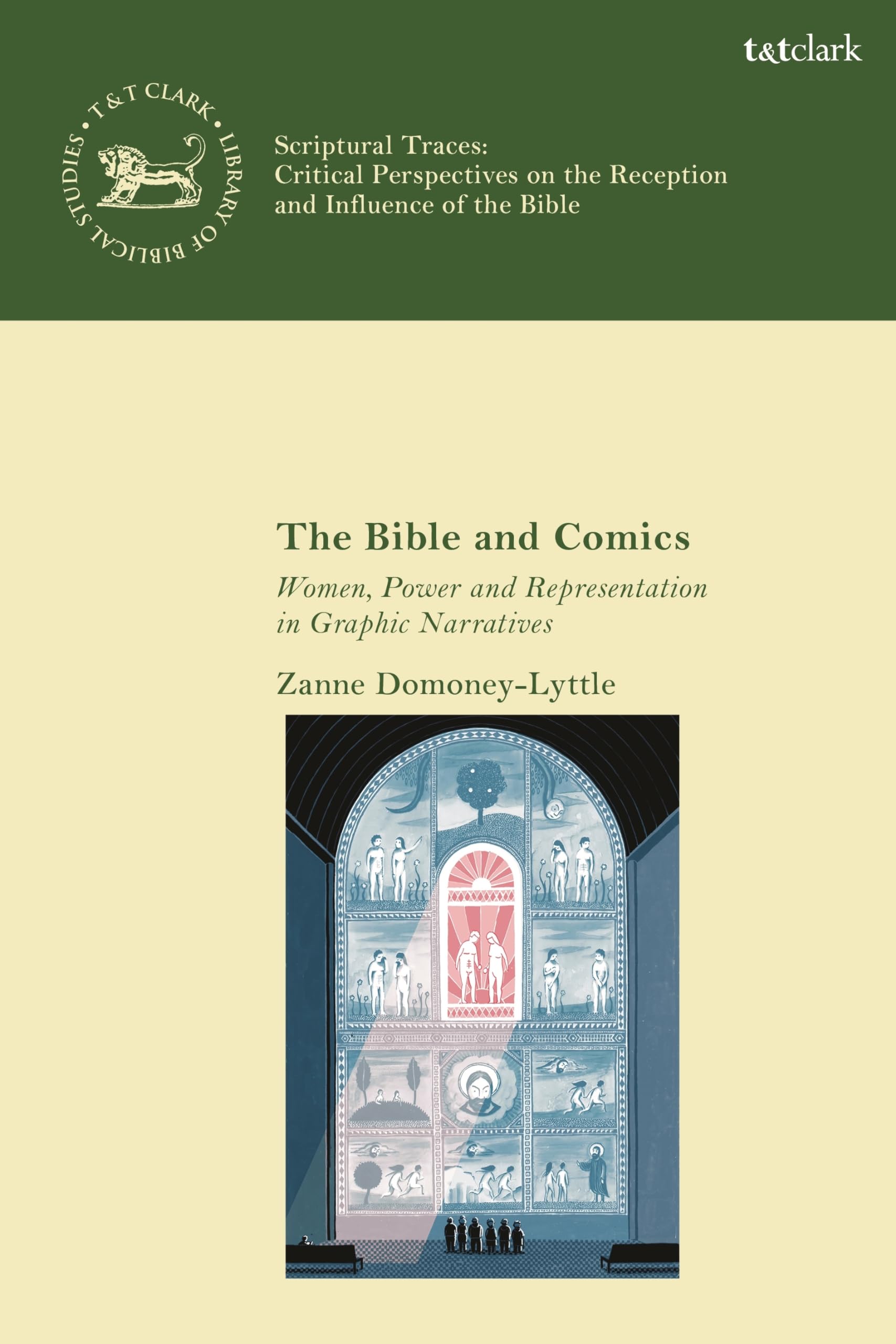 Bible and Comics, The: Women, Power and Representation in Graphic ...