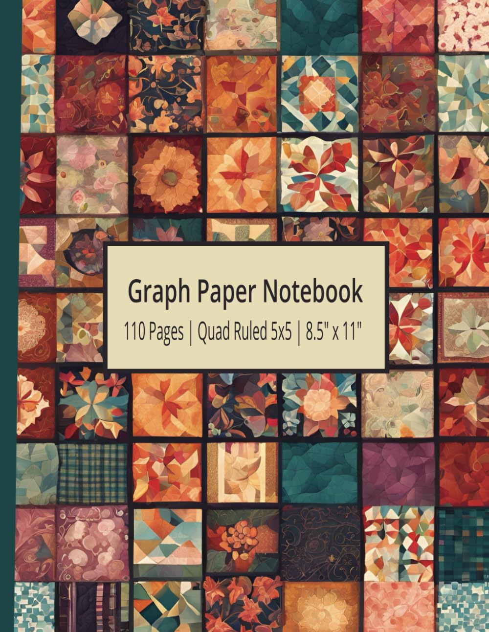 Quilt-Themed Graph Paper Notebook: 110 Pages, 8.5 x 11 Inch, 5x5 Quad ...