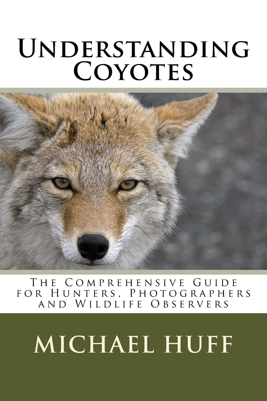 Understanding Coyotes: The Comprehensive Guide for Hunters ...