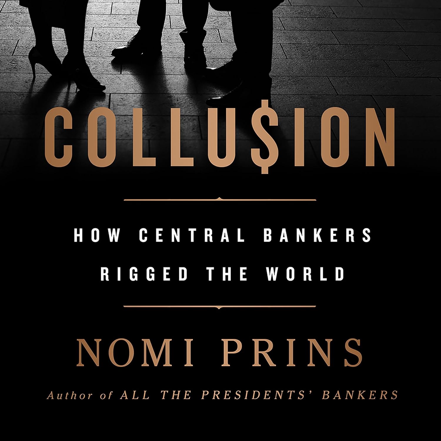 Amazon.com: Collusion: How Central Bankers Rigged the World (Audible ...