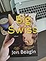 Big Swiss: 'Incredible book. . . I couldn't put it down.' Jodie Comer ...