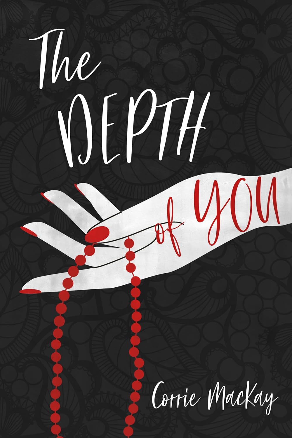 The Depth of You eBook : MacKay, Corrie: Amazon.co.uk: Kindle Store
