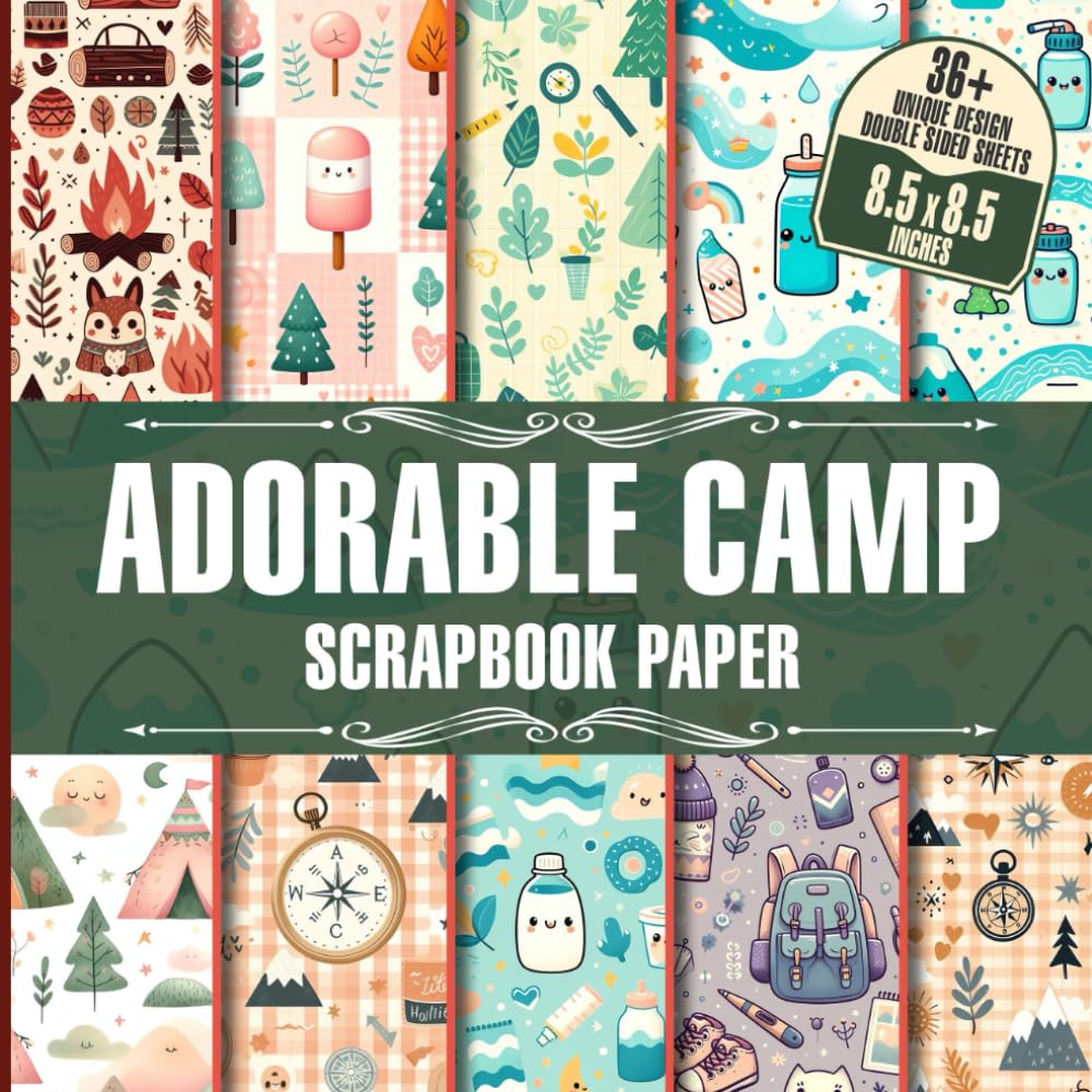 Adorable Camp Scrapbook Paper: Cozy Campfire Themed Paper, 36 Pages for ...