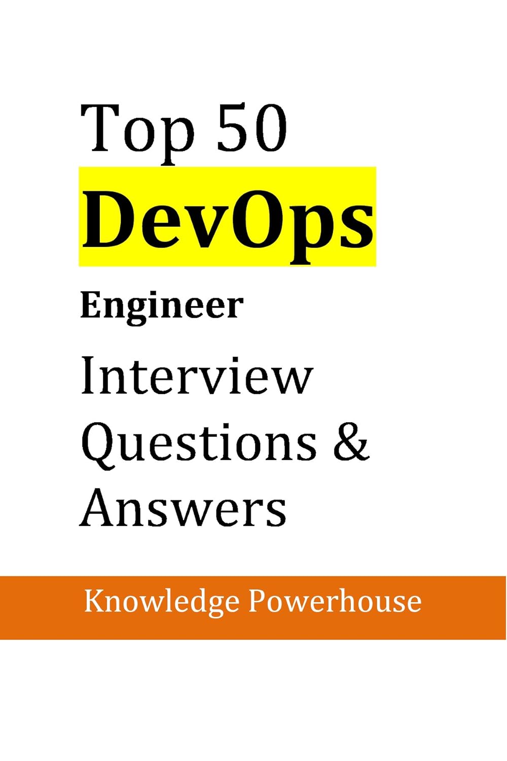 Top 50 DevOps Engineer Interview Questions and Answers eBook ...
