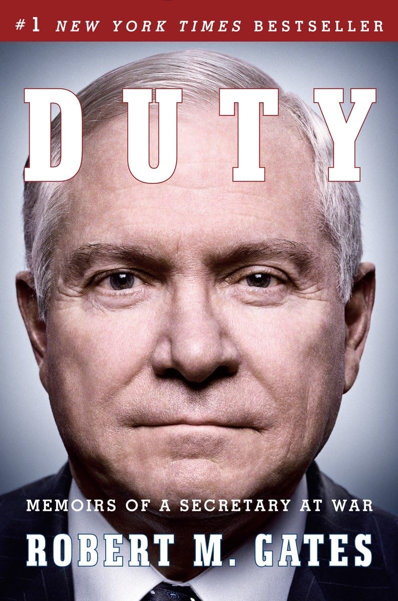 Amazon.com: Duty: Memoirs of a Secretary at War: 9780307949639: Gates ...