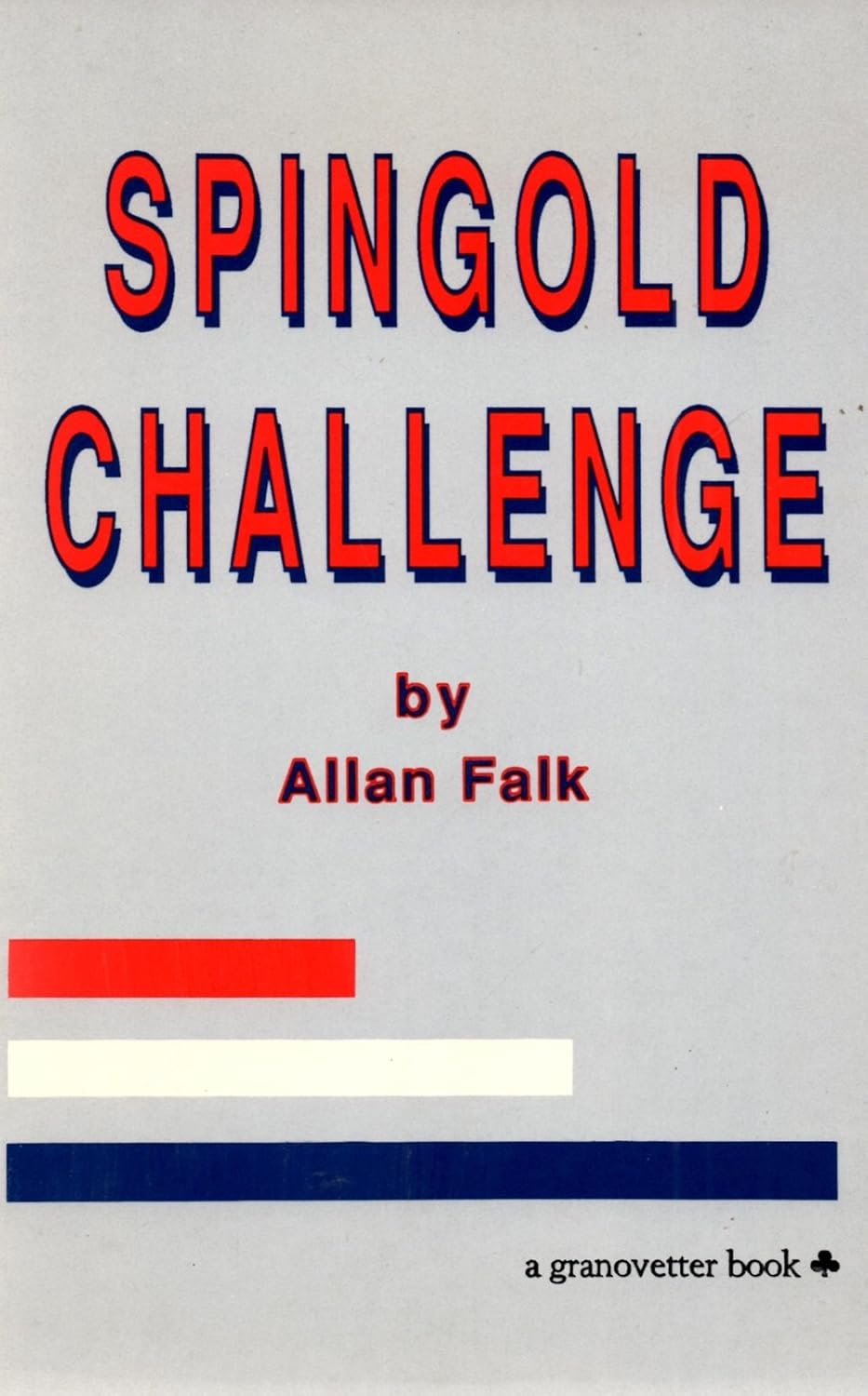 Spingold Challenge: Falk, Allan: 9780940257023: Amazon.com: Books