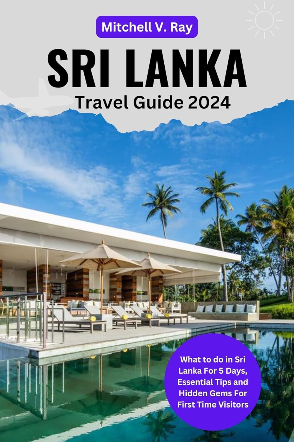 SRI LANKA TRAVEL GUIDE 2024: What to do in Sri Lanka for 5 days ...
