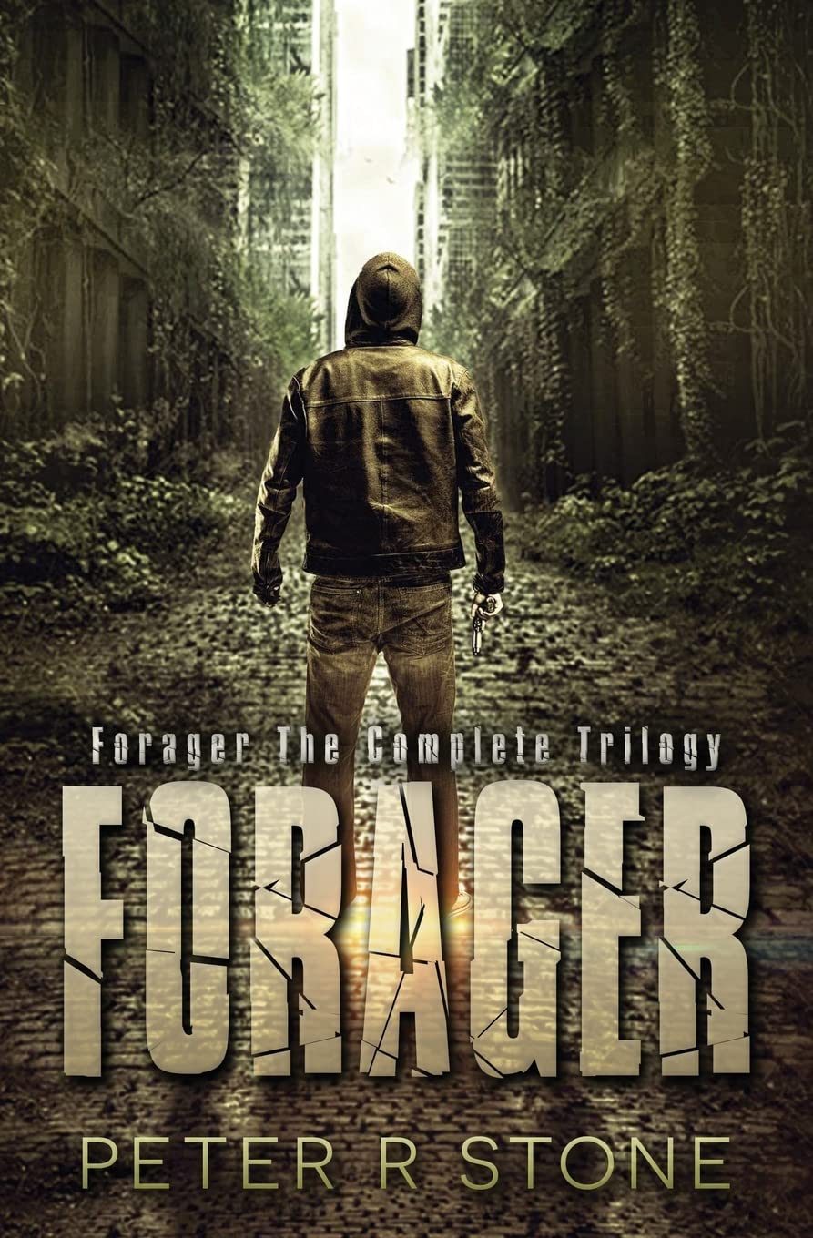 Forager - the Complete Trilogy: Stone, Peter R: 9781503139046: Amazon ...