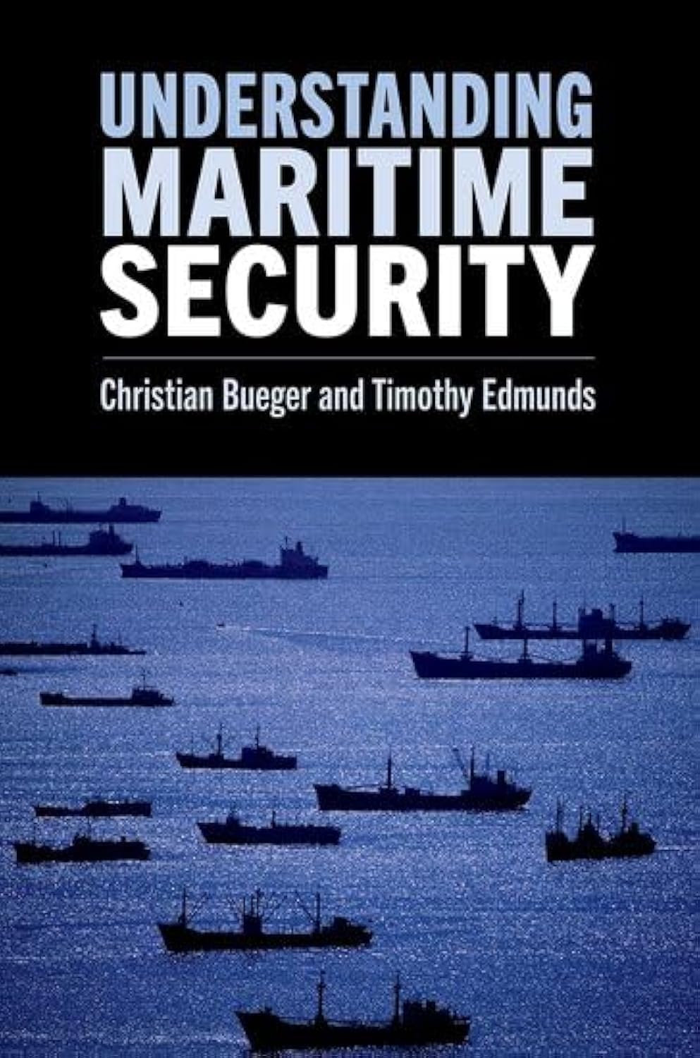Amazon.com: Understanding Maritime Security: 9780197767153: Bueger ...