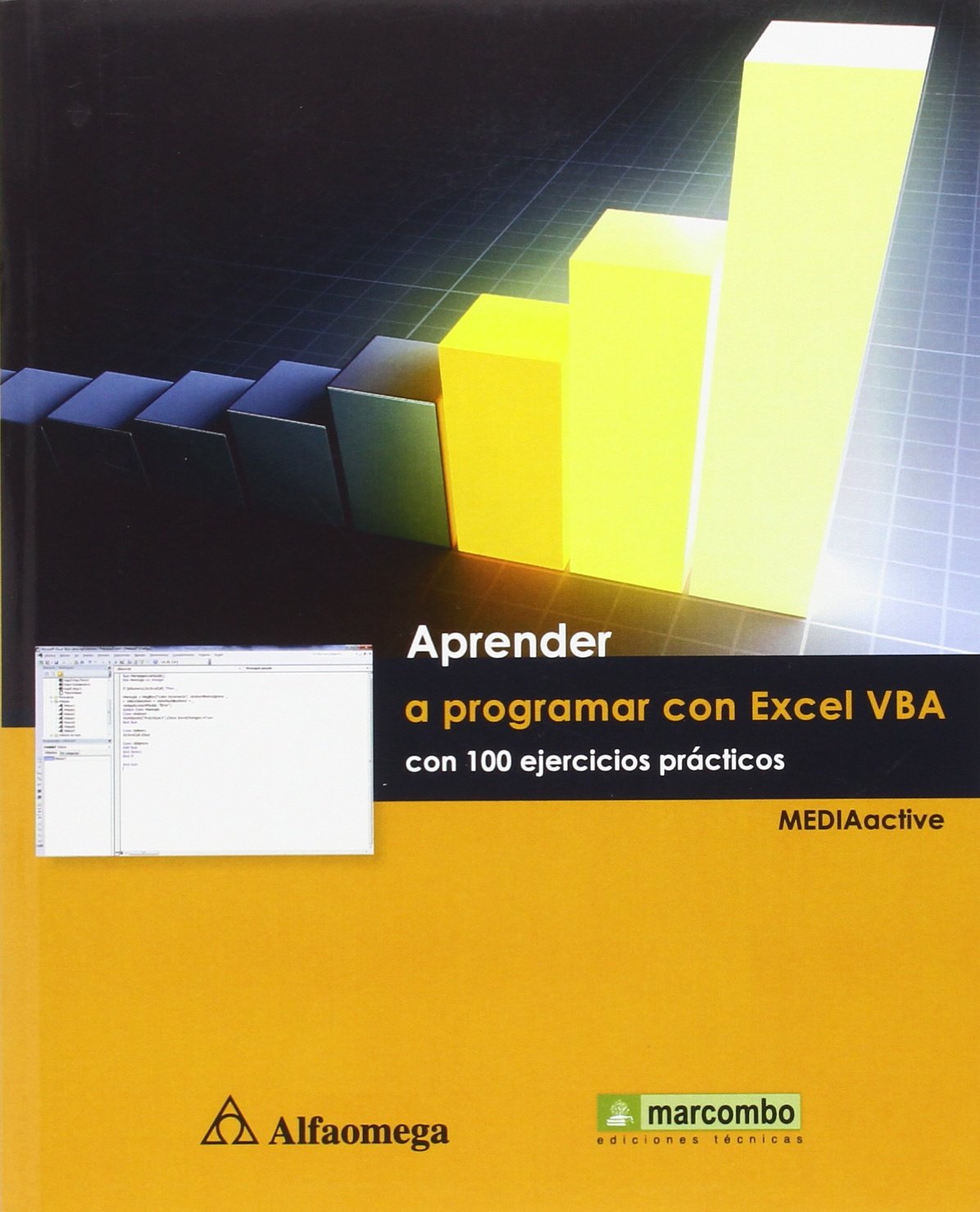 Aprender A Programar Con Excel Vba Con 100 Ejercicios Prácticos
