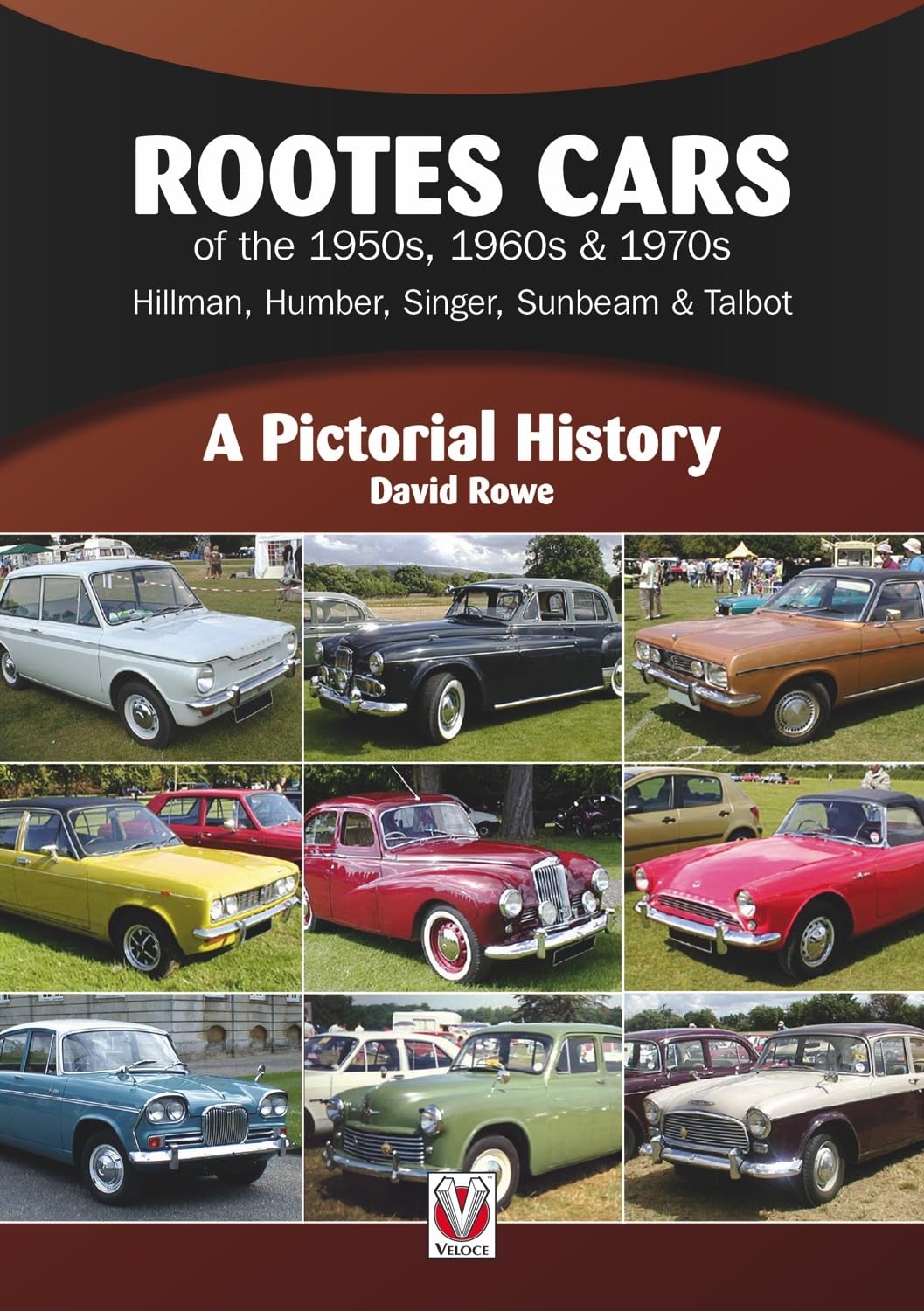 Rootes Cars of the 1950s, 1960s & 1970s – Hillman, Humber, Singer ...