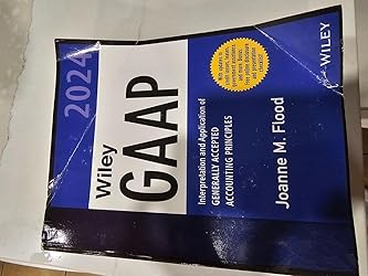 Wiley GAAP 2024: Interpretation and Application of Generally Accepted Accounting Principles ...
