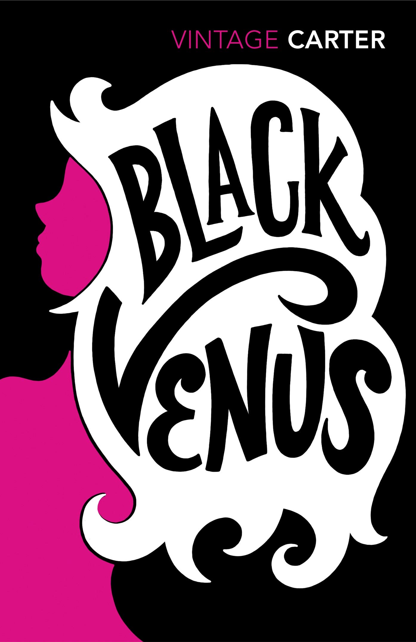 Black Venus: Amazon.co.uk: Carter, Angela: 9780099480716: Books