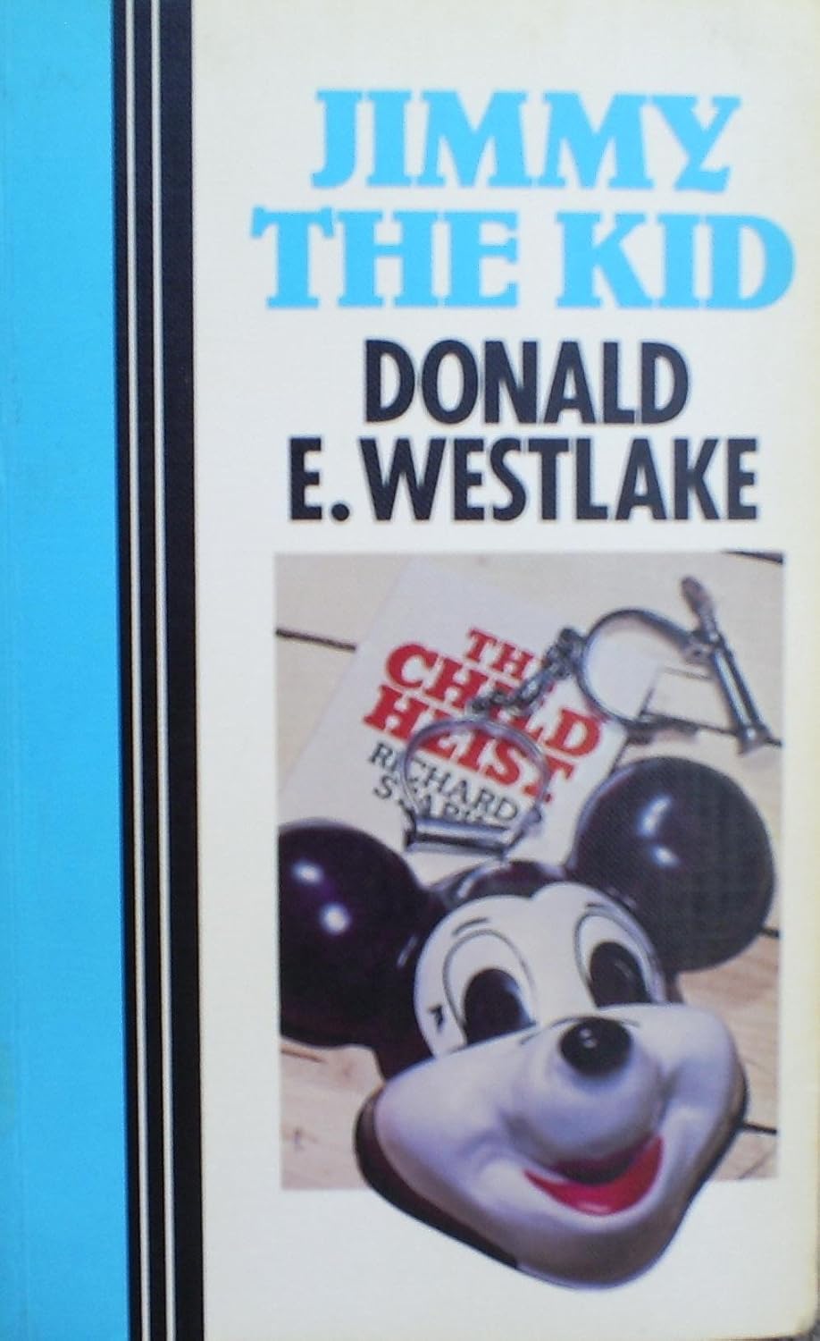 Amazon.com: Jimmy the Kid: 9780893407421: Westlake, Donald E.: Books