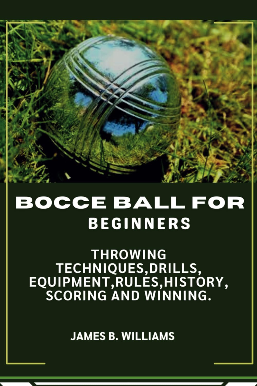 Amazon.com: Bocce ball for beginners: Throwing Techniques,Drills ...