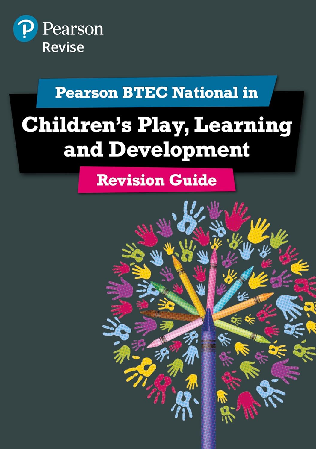 Pearson REVISE BTEC National Children's Play, Learning and Development ...