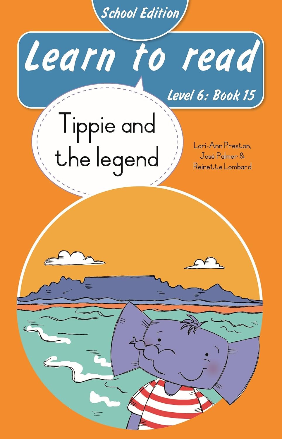 Learn to read (Level 6 Book 15): Tippie and the legend (School edition ...