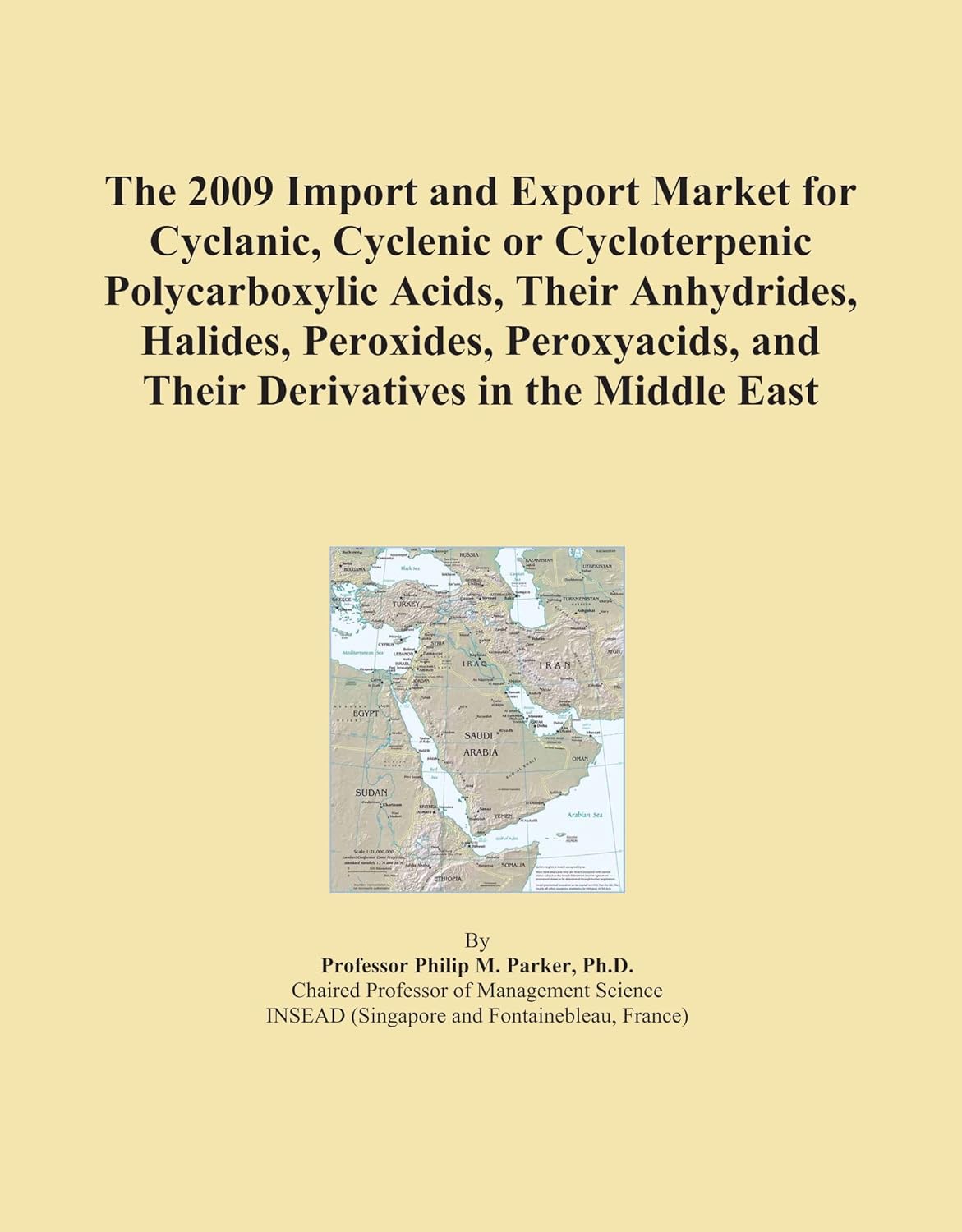 Amazon.co.jp: The 2009 Import and Export Market for Cyclanic, Cyclenic ...