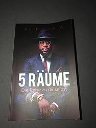 5 Räume: Die Reise zu dir selbst : Vidala, Keff: Amazon.de: Bücher