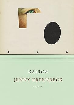 Kairos - Kindle edition by Erpenbeck, Jenny, Hofmann, Michael ...