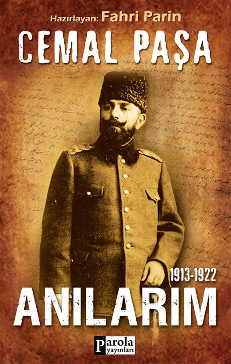Amazon.com: Anilarim 1913-1922: 9786059121491: Cemal Paşa: Books