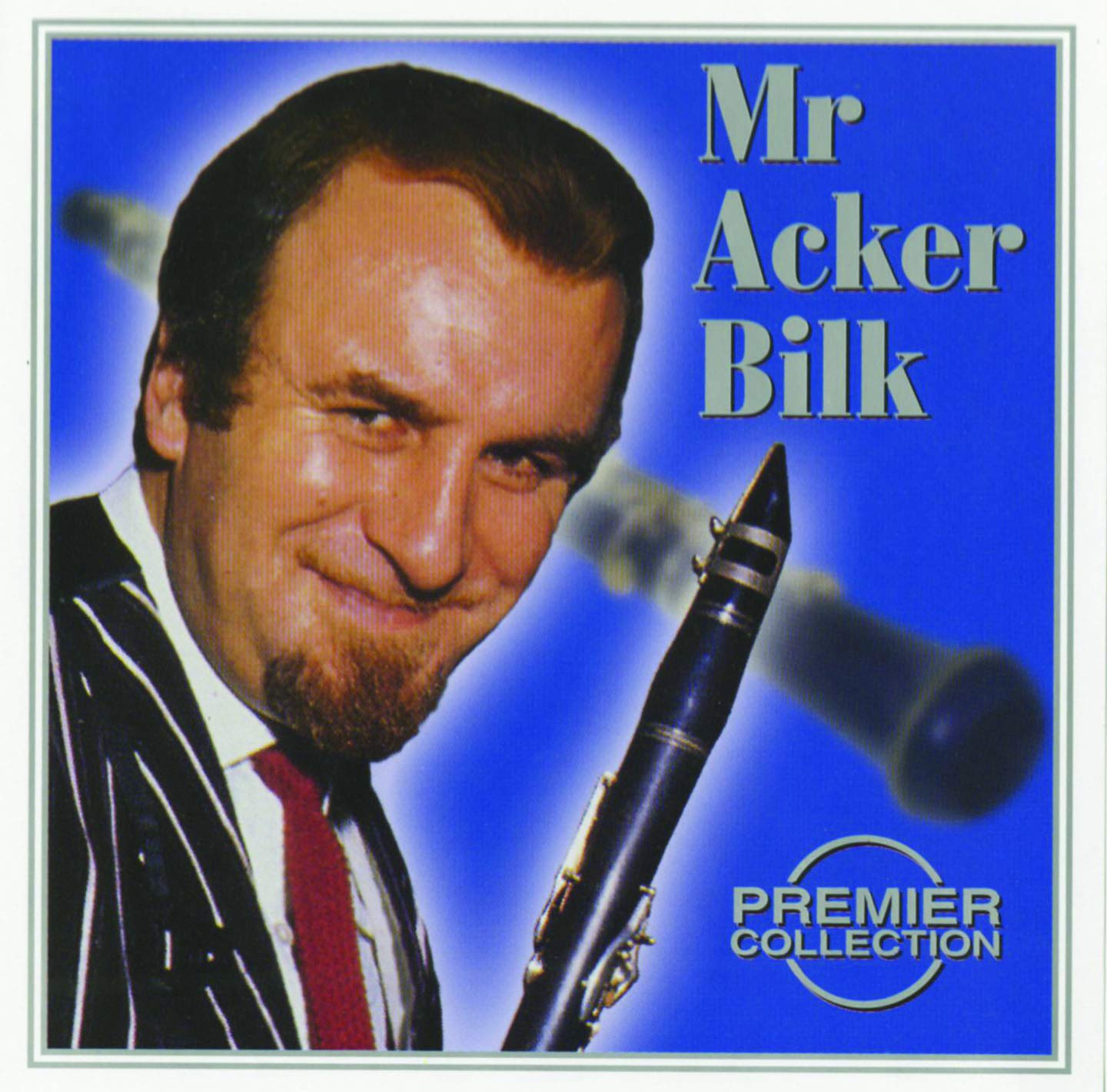 Mr. Acker Bilk - Mr. Acker Bilk // Premier Collection / Vol:2 - Amazon ...