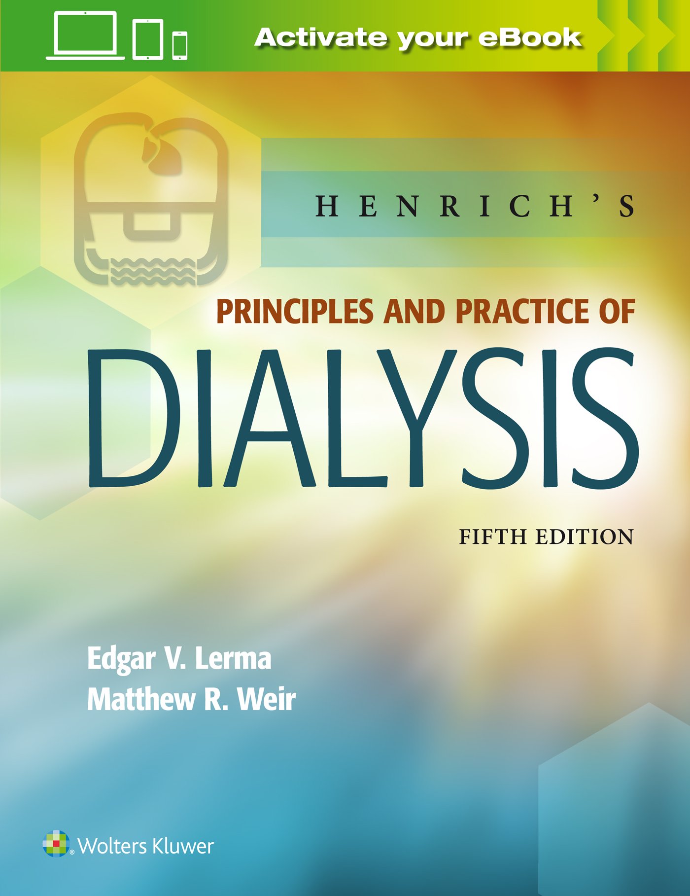 Henrich's Principles and Practice of Dialysis: 9781496318206: Medicine ...