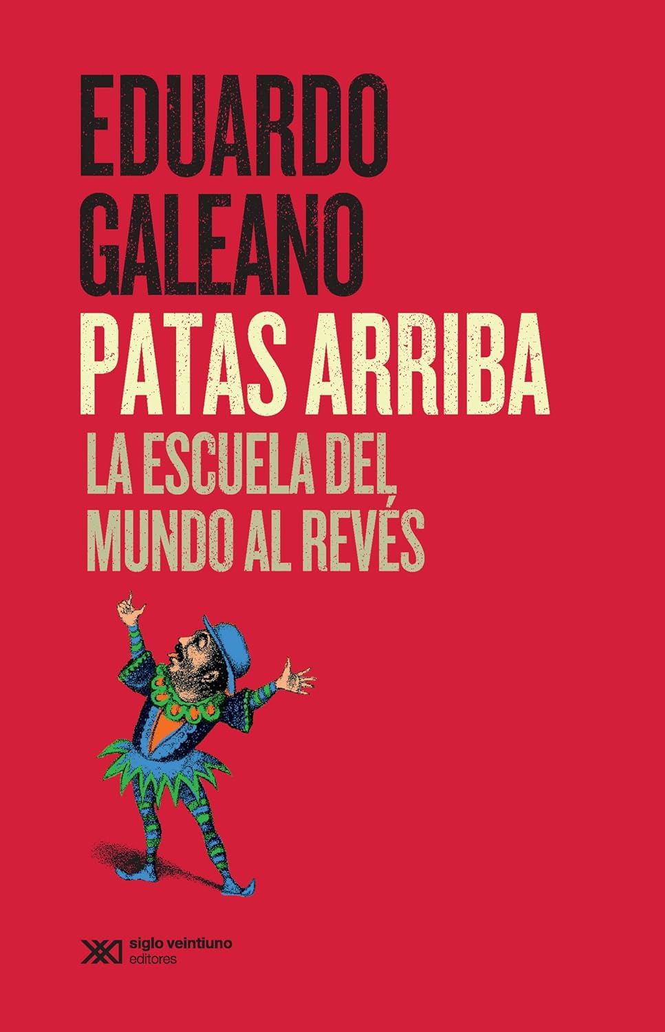Amazon.in: Buy Patas arriba. La escuela del mundo al revés Book Online ...
