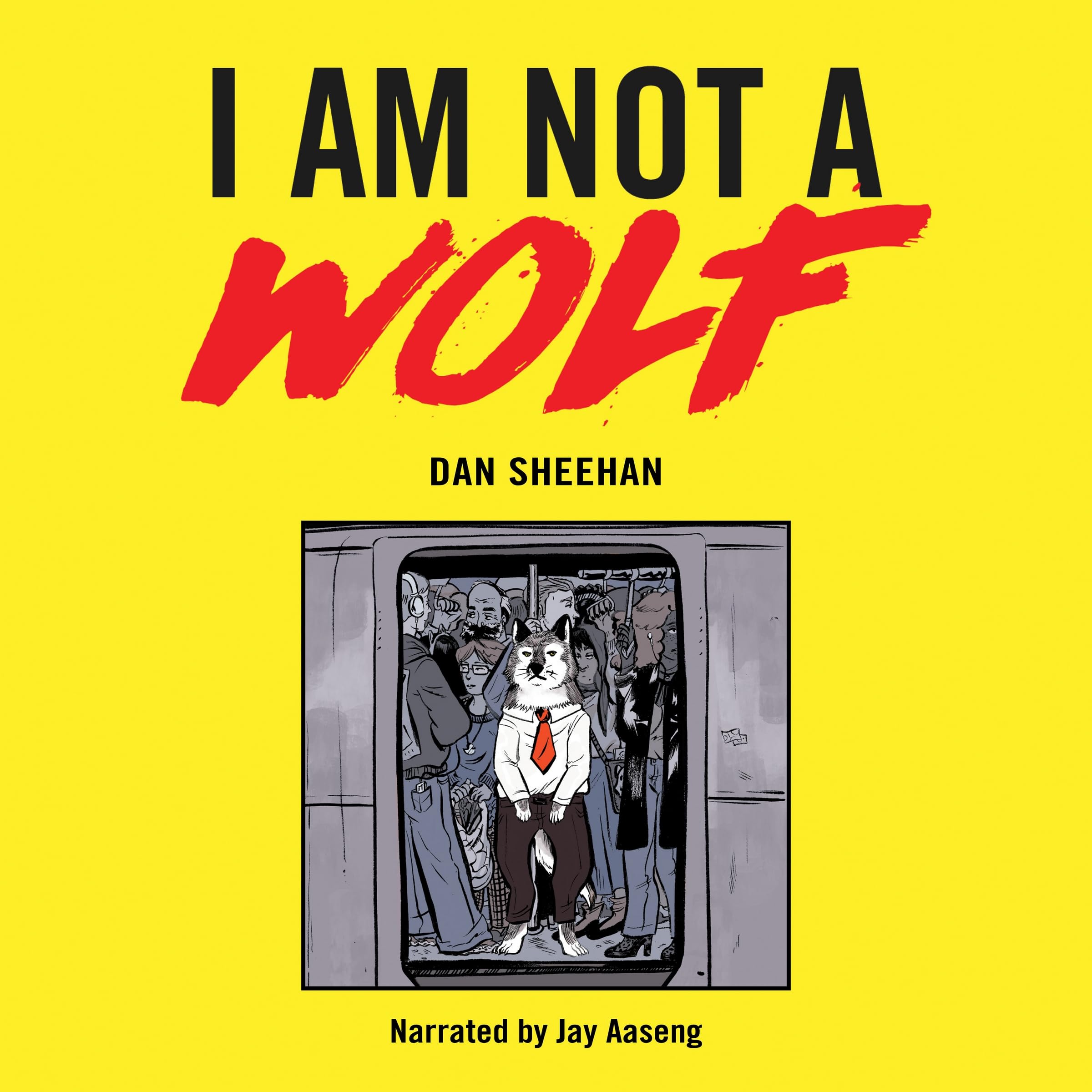 I Am Not a Wolf: Dan Sheehan: 9798212704977: Amazon.com: Books