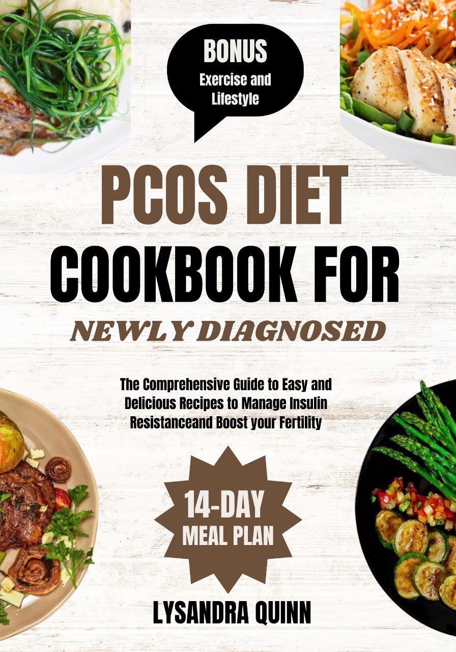 Amazon | PCOS DIET COOKBOOK FOR NEWLY DIAGNOSED: The Comprehensive ...