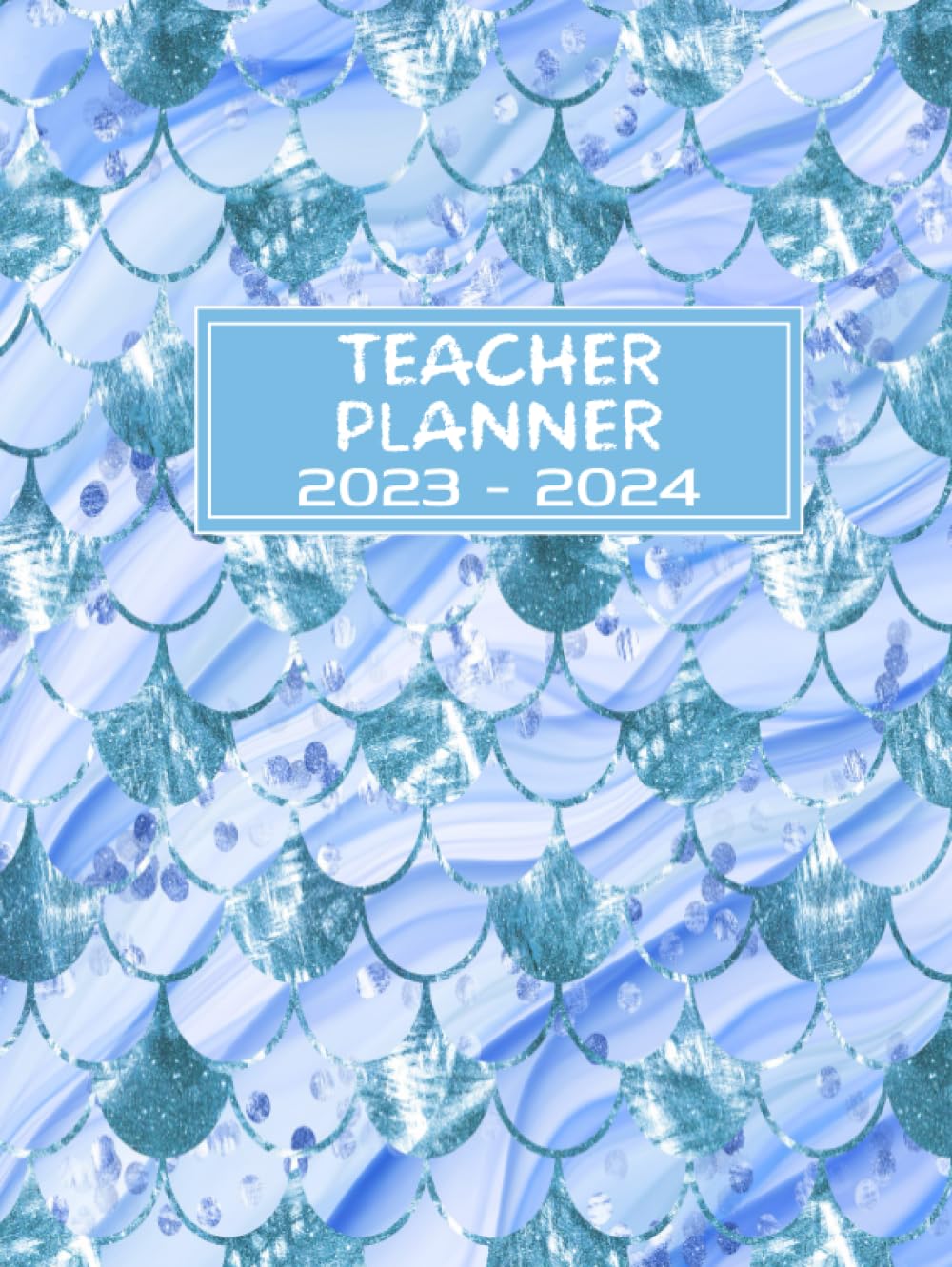 2023-2024 Teacher Planner: August 2023 - July 2024 Academic Year Lesson ...