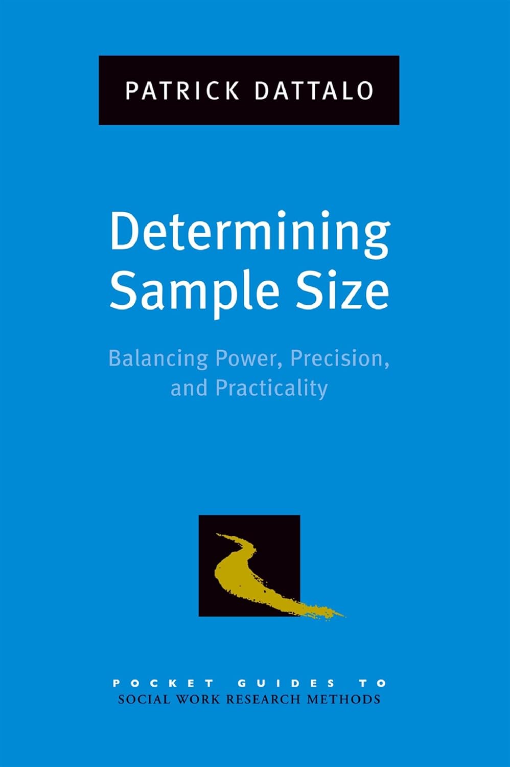 Determining Sample Size Balancing Power Precision And Practicality determining-sample-size-balancing-power-precision-and-practicality