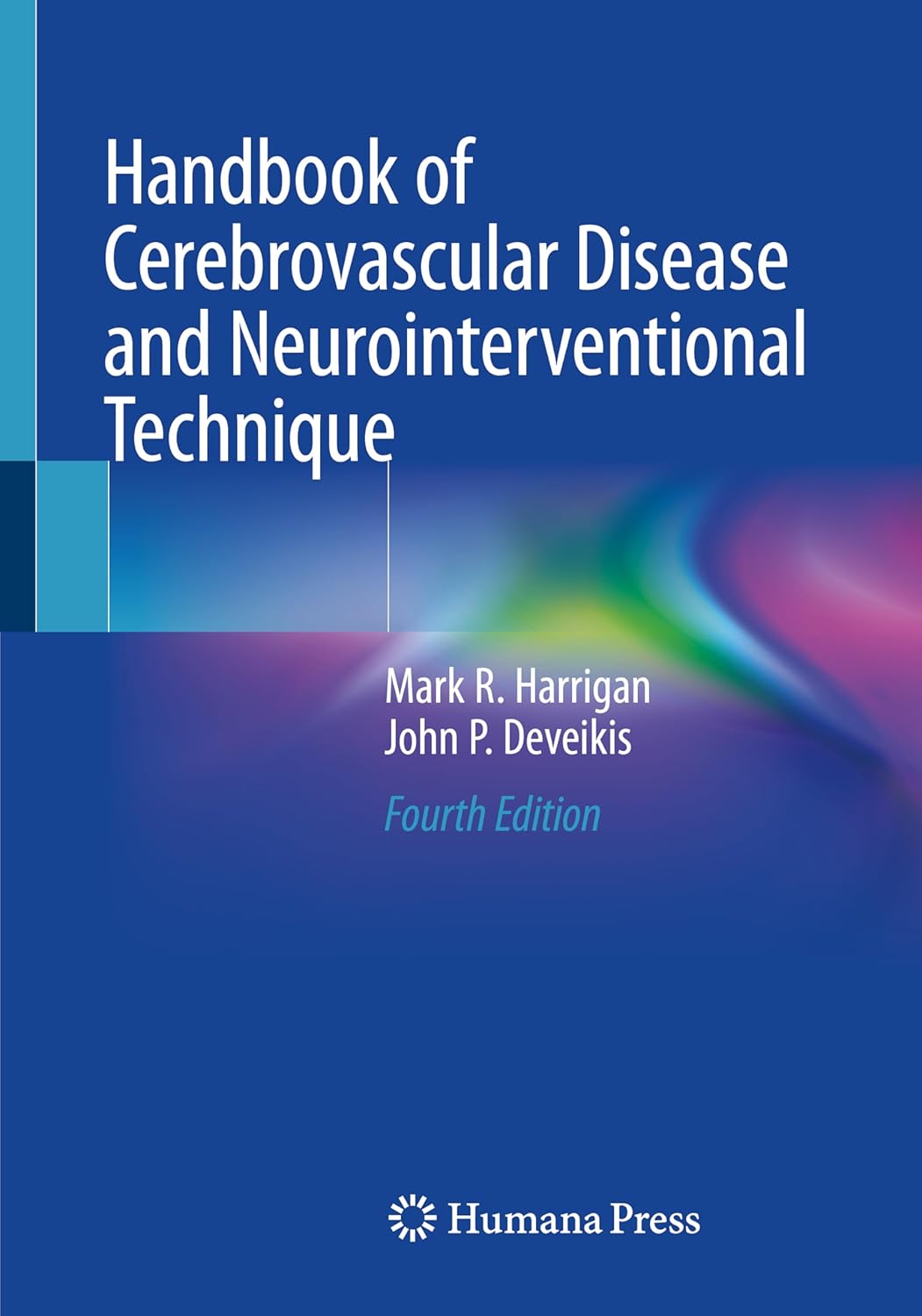Handbook of Cerebrovascular Disease and Neurointerventional Technique ...