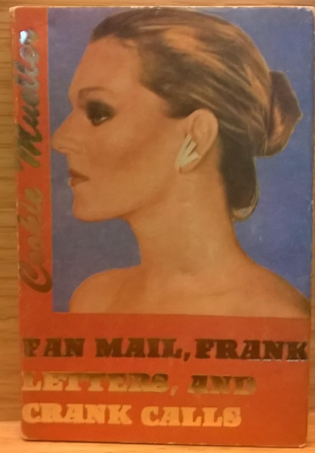 Fan Mail, Frank Letters, and Crank Calls: Mueller, Cookie ...