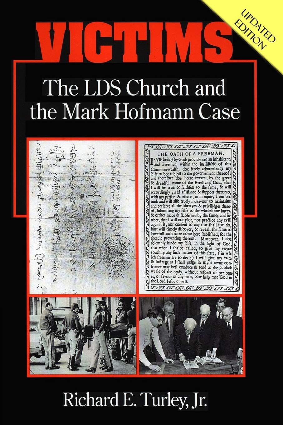 Victims: The LDS Church and the Mark Hofmann Case: Turley Jr., Richard ...