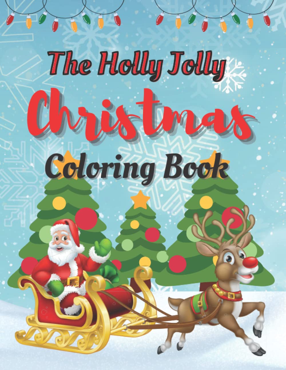Holly Jolly Christmas Coloring Book for Kids and Adults: Cute Christmas ...